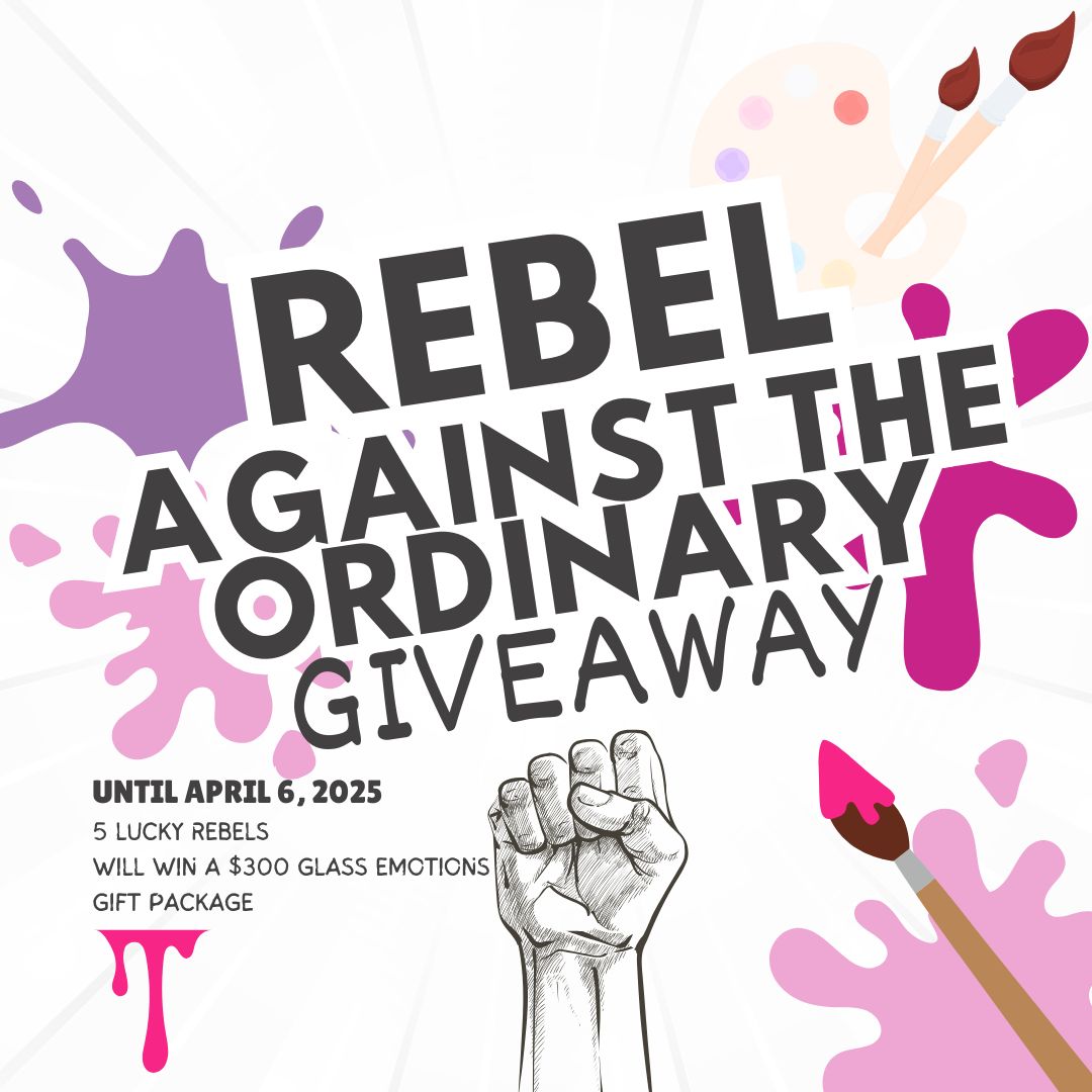 Rebel Against the Ordinary - Contest Giveaway 2025 – Glass eMotions